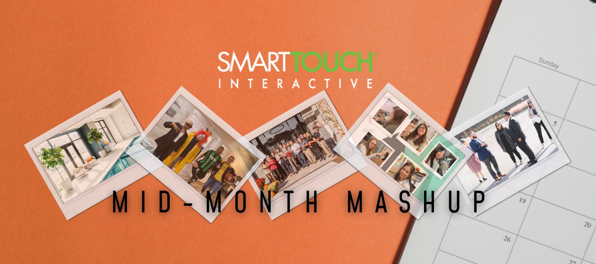 SMARTTOUCH® MID-MONTH MASHUP | SmartTouch Interactive