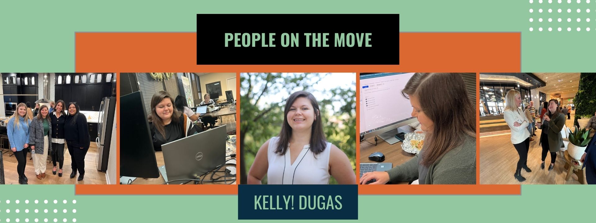 Real Estate Marketing: People on the Move - Kelly Dugas